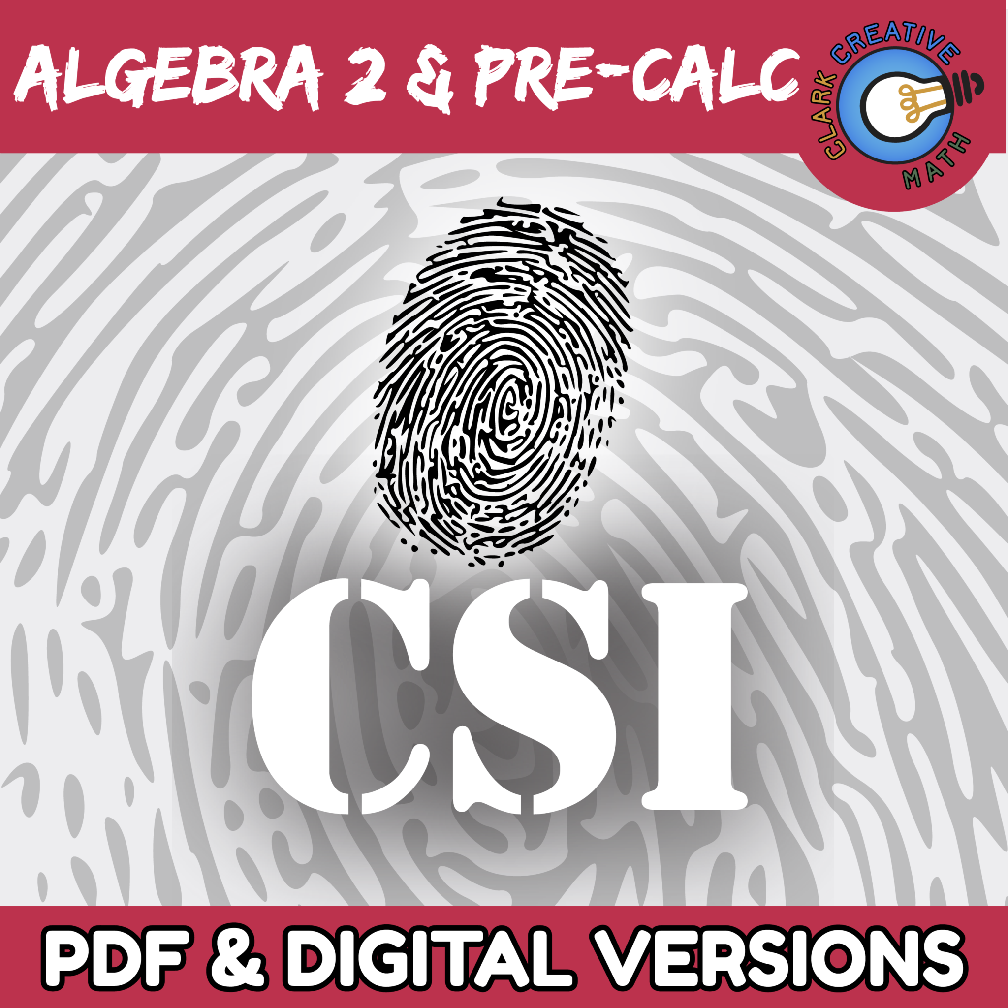 CSI - Algebra 2 & Pre-Calc Bundle - Clark Creative Education