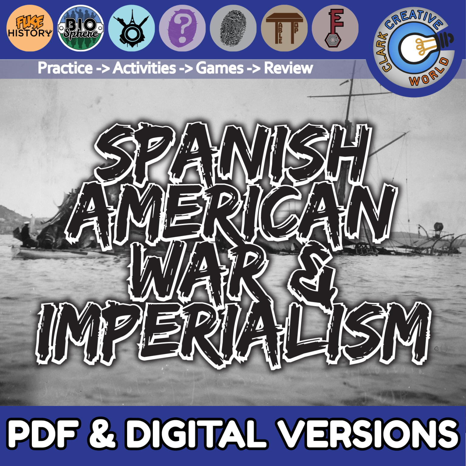 Spanish-American War Unit Bundle - Clark Creative Education